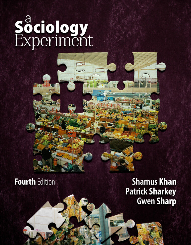 A Sociology Experiment: Fourth Edition – A Sociology Experiment